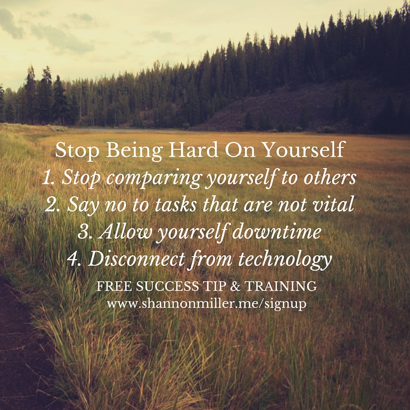 Stop being so hard on yourself it may be making you sick | Shannon ...